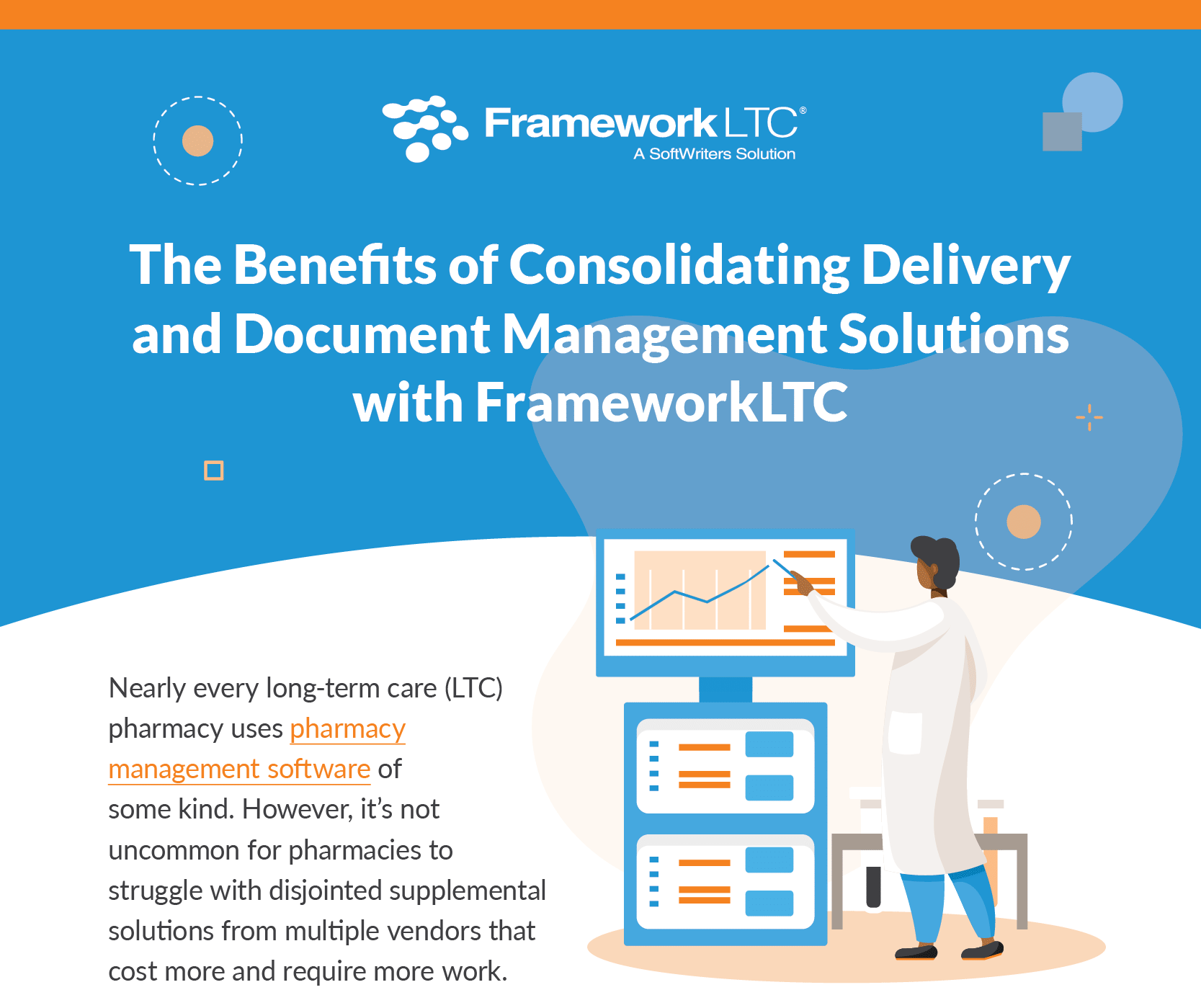 The Benefits of Consolidating Delivery and Document Management Solutions with FrameworkLTC